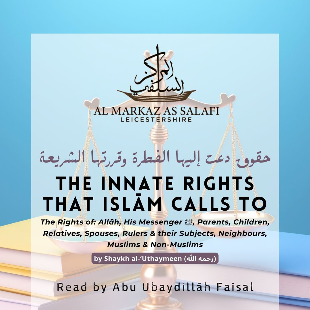 Stream Al Markaz as Salafi Leicestershire | Listen to The Innate Rights ...