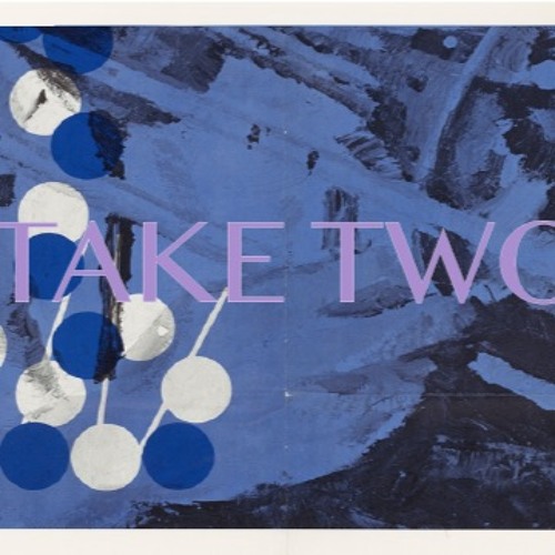 TAKE TWO - Listen to music