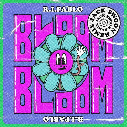 Stream R.I.Pablo - Bloom (Jack Swoon Extended Remix)[FREE DOWNLOAD] by ...