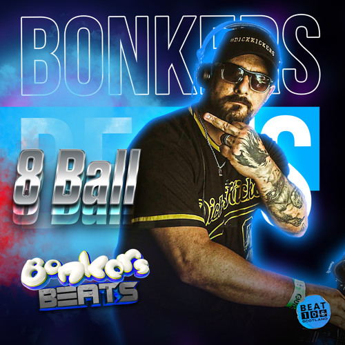 Stream 8 Ball - Bonkers Beats 180 by Bonkers | Listen online for free ...