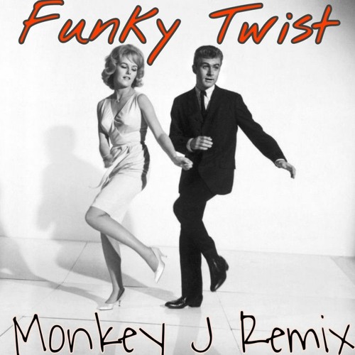Stream Monkey J - Funky Twist (Original Mix) Remastering [Last Edit] by ...