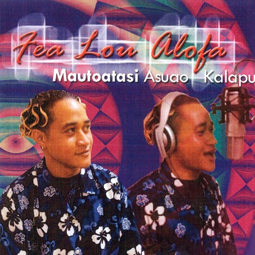 Stream Mautoatasi Asuao Kalapu - Siva OK by Precise Samoa | Listen online for free on SoundCloud