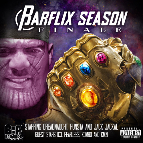 Stream Barflix the season finale | Mixed by Dreadnaught MCs Funsta ...