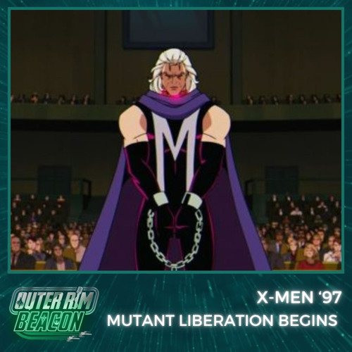 Stream X-Men ‘97: Mutant Liberation Begins by Outer Rim Beacon | Listen online for free on ...
