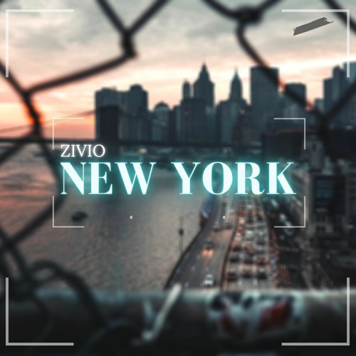 Stream ZIVIO - 'New York' (Original Mix) [FREE] by ZIVIO | Listen ...