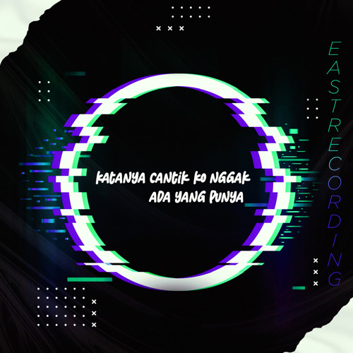 Stream KATANYA CANTIK KO NGGAK ADA YANG PUNYA by Dj Monkey Rimex ... Stream KATANYA CANTIK KO NGGAK ADA YANG PUNYA by Dj Monkey Rimex ...