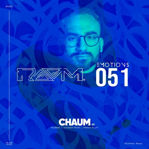 Stream EMOTIONS 051 - Chaum by ROOM CLUB | Listen online for free on ...