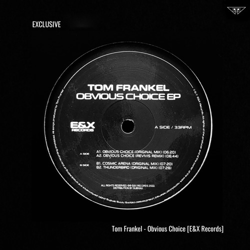 Stream EXCLUSIVE: Tom Frankel - Obvious Choice [E&X Records] by Torture ...