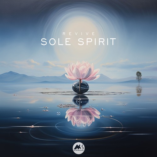 Stream M-Sol Records Music | Listen to Sole Spirit - Revive [M-Sol ...