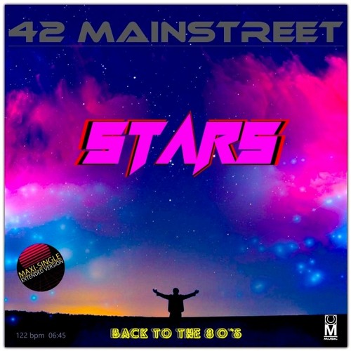 Stream 42 MAINSTREET - STARS ( Back to the 80`s ) Synth-Pop by CLOSE ...