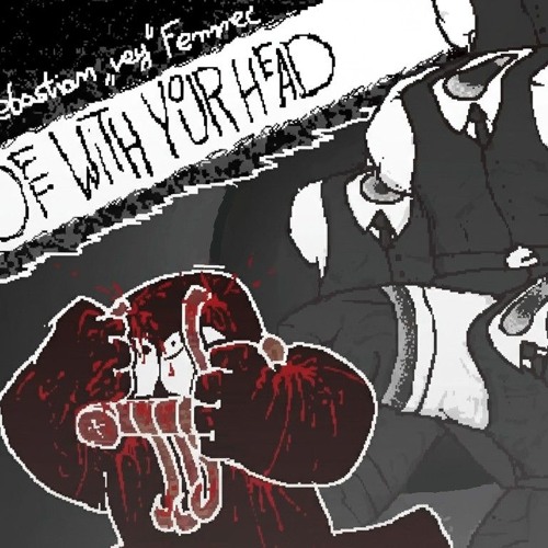 Stream OFF WITH YOUR HEAD - Grace OST by Embodiment Of Hatred | Listen ...
