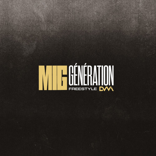 Stream Génération by MiG | Listen online for free on SoundCloud