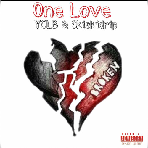 Stream One Love Ft Skiskidrip by YCLB | Listen online for free on ...