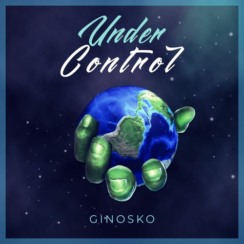 Stream Under Control by Ginosko | Listen online for free on SoundCloud