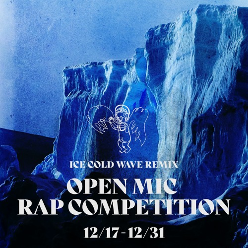 Stream ICE COLD WAVE REMIX - RAP COMPETITION 지원 by 김도겸 | Listen online ...