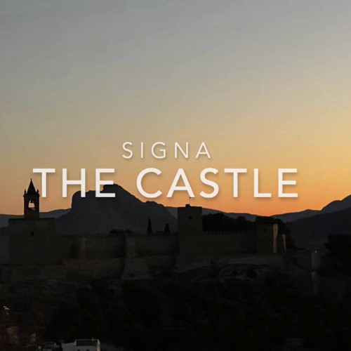 Stream SIGNA-THE CASTLE by SIGNA | Listen online for free on SoundCloud