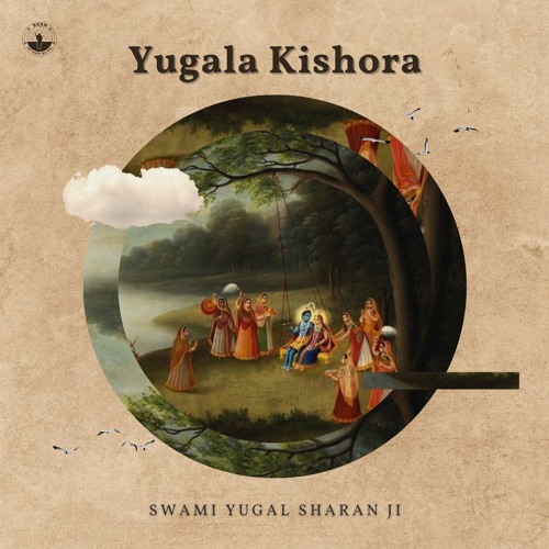 Stream Listen Audio [Click Here!] | Listen to Yugala Kishora | Swami ...