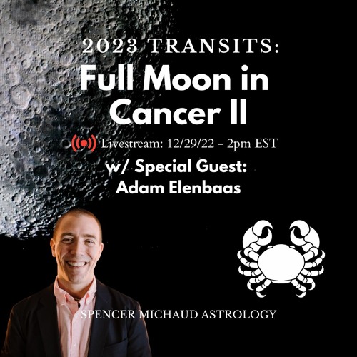 Stream Full Moon In Cancer II - 2023 Transits - w/ Special Guest: Adam ...