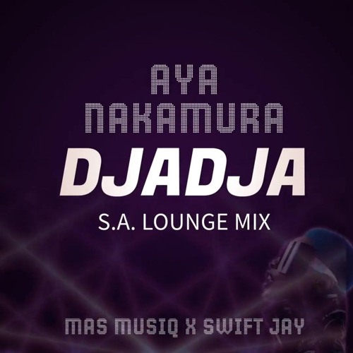Stream DJADJA S.A. Amapiano Lounge Mix by Swift Jay | Listen online for ...