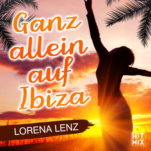 Stream Ganz allein auf Ibiza by Lorena Lenz | Listen online for free on ...