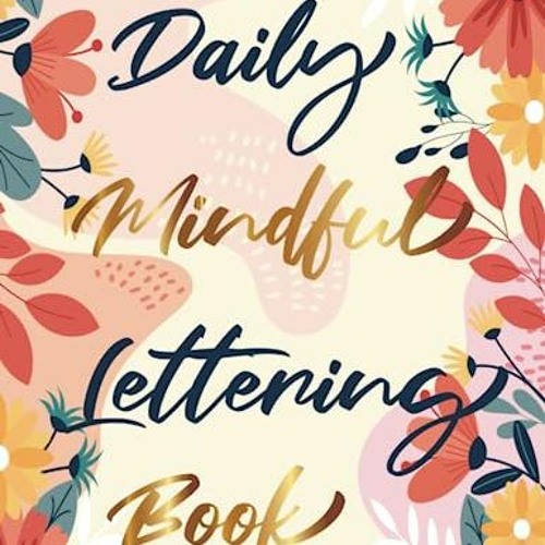 Stream #@ Daily Mindful Lettering Book, 30 Days of lettering ...