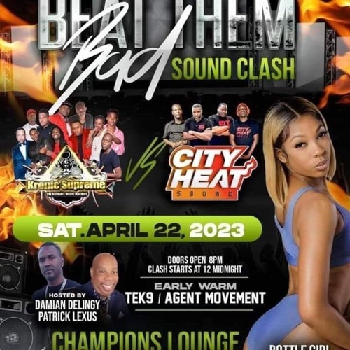 Stream Beat Dem Bad Sound Clash 2023 (CITY HEAT SIDE) by Dancehall ...