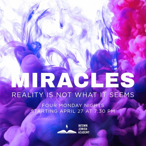 Stream Miracles - Part 1 by Intown Jewish Academy | Listen online for ... Stream Miracles - Part 1 by Intown Jewish Academy | Listen online for ...