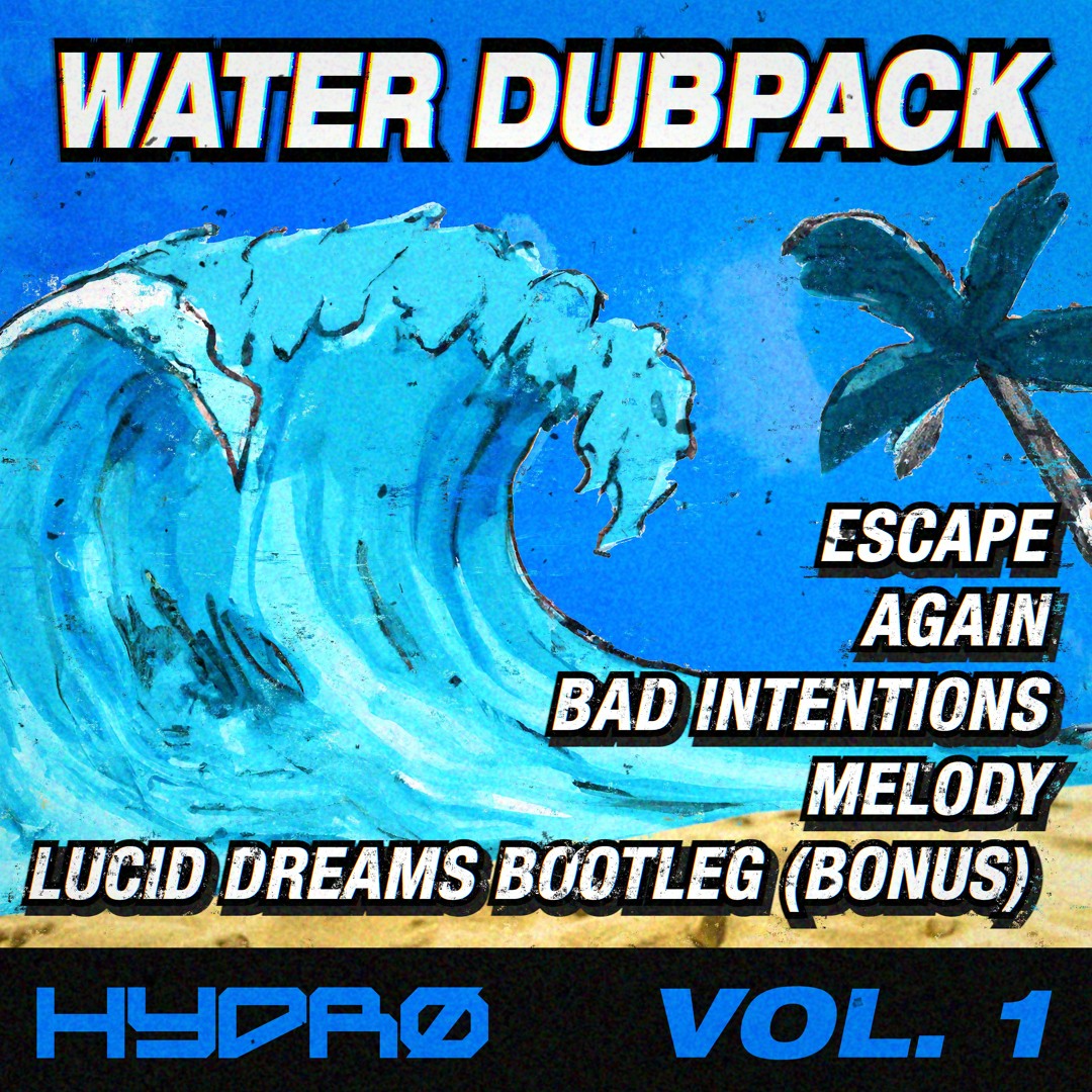 Stream WATER DUBPACK VOL. 1 (BONUS TUNE SOLD OUT) by HYDRØ | Listen online for free on SoundCloud
