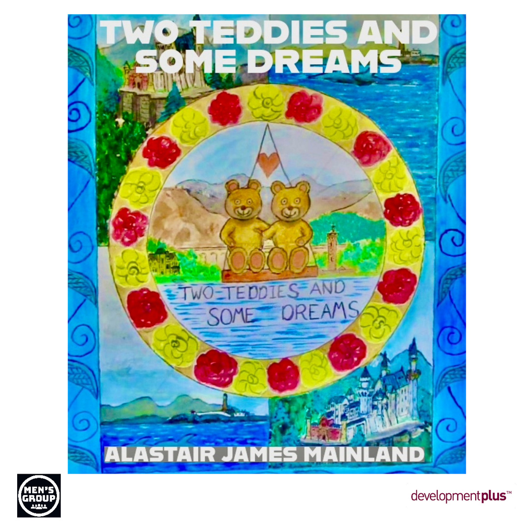 Stream Two Teddies & Some Dreams - Alastair James Mainland by Men's ...