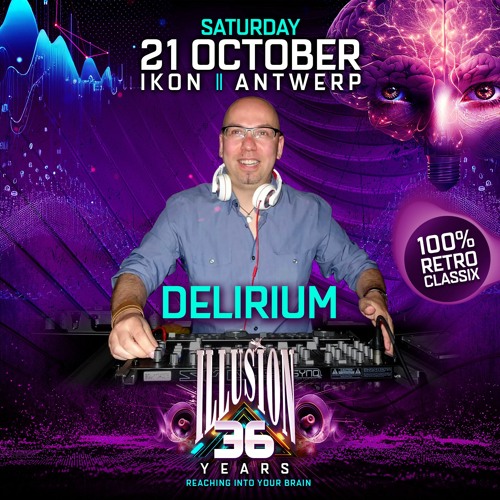 Stream 008 - Dj Delirium at the level 36 years Illusion by Club ...