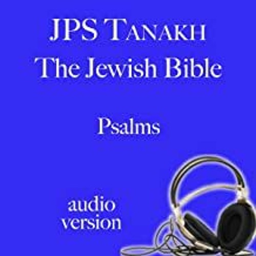 Stream jps_audio_bible_psalms_chapter_134 by 929 English | Listen ... Stream jps_audio_bible_psalms_chapter_134 by 929 English | Listen ...