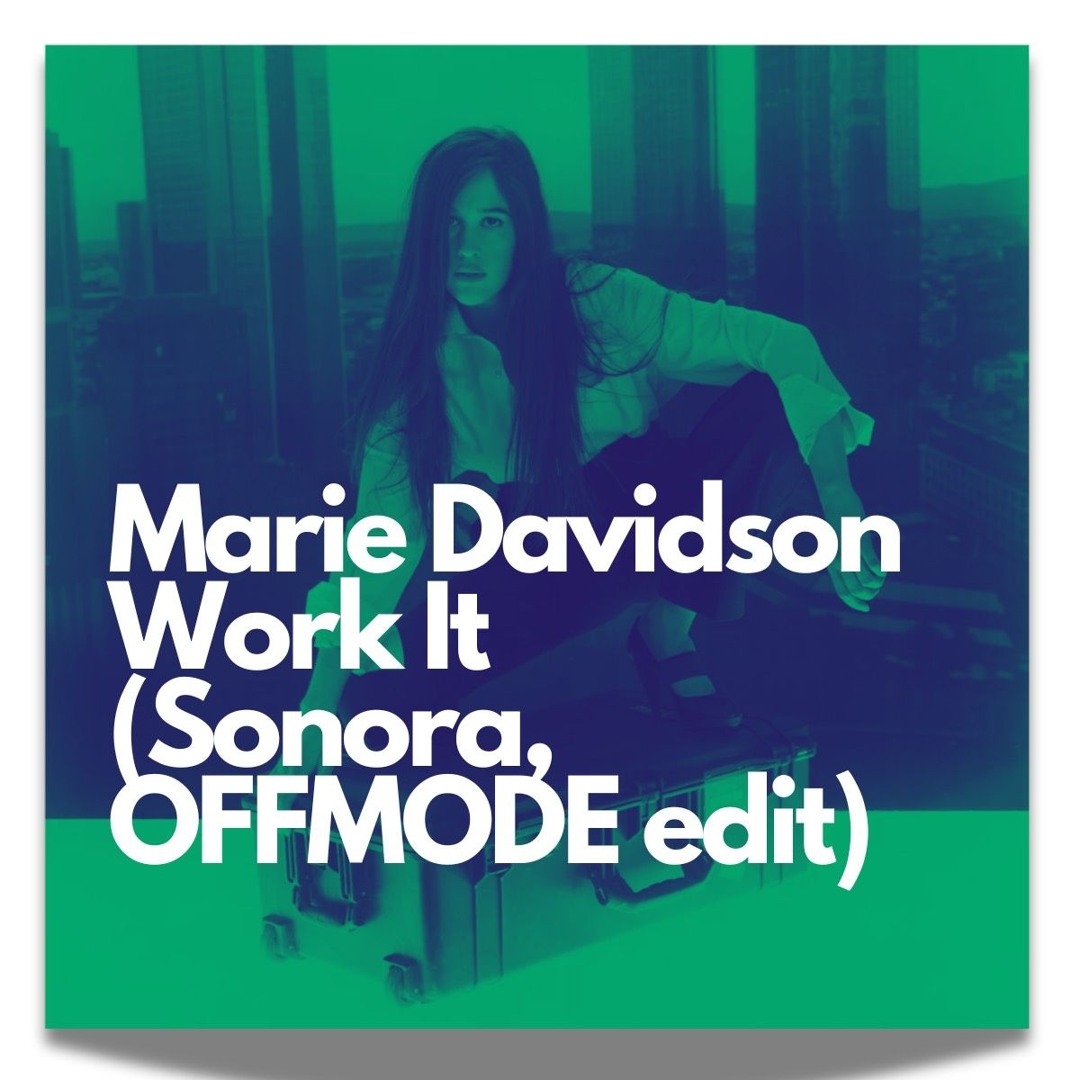 Stream Marie Davidson - Work It (Sonora, OFFMODE edit) by Sonora ...