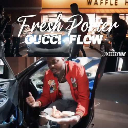 Stream Fresh Porter x Gucci Flow [Prod.by SayZay] by fresh porter ...