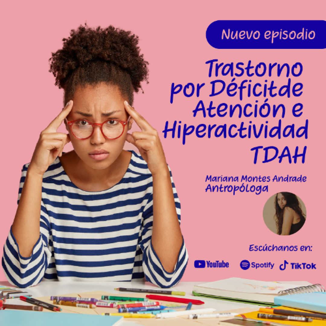 Stream Trastorno por Déficit de Atención e Hiperactividad, mejor conocido como TDAH by ...