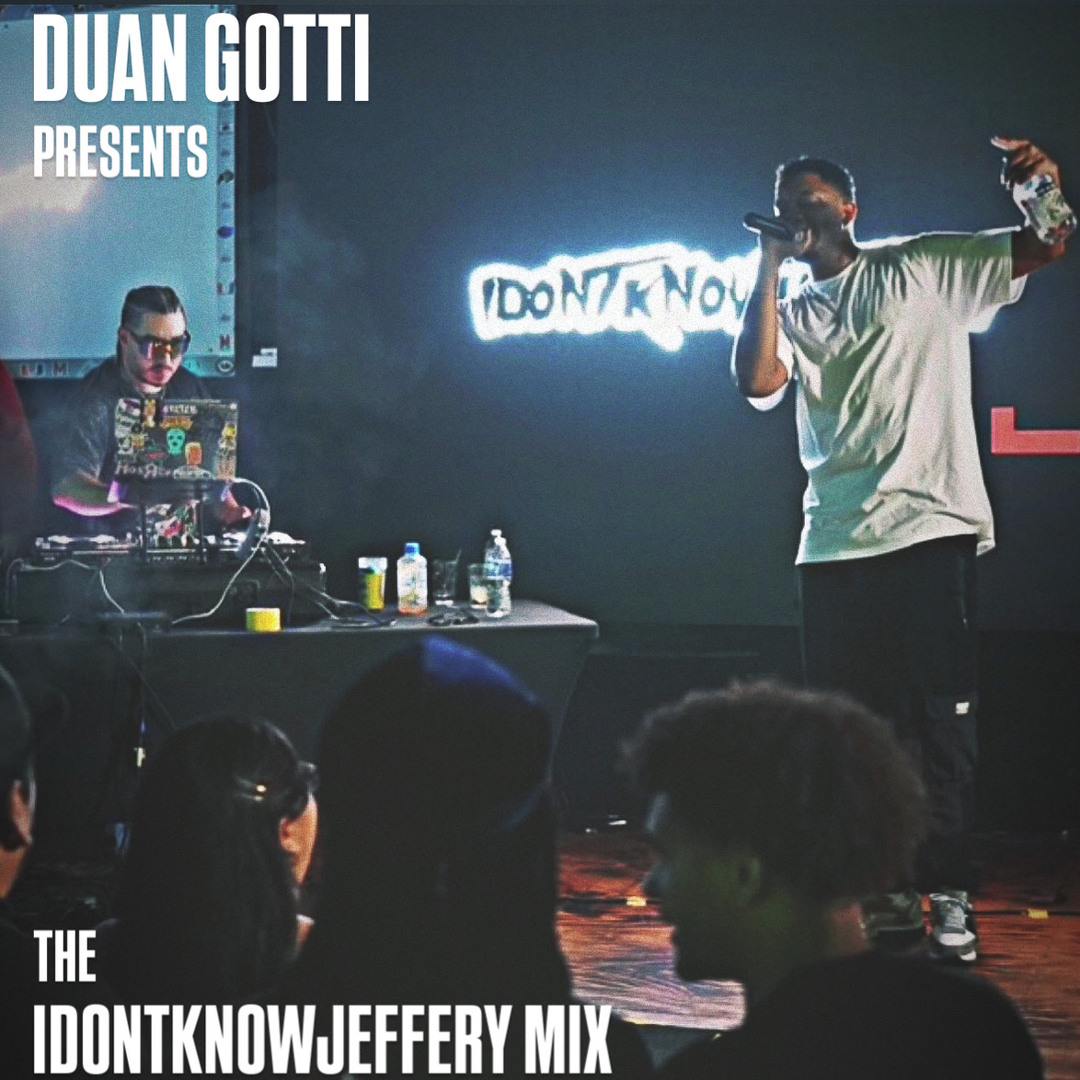 Stream THE IDONTKNOWJEFFERY MIX by DUAN GOTTi | Listen online for free ...