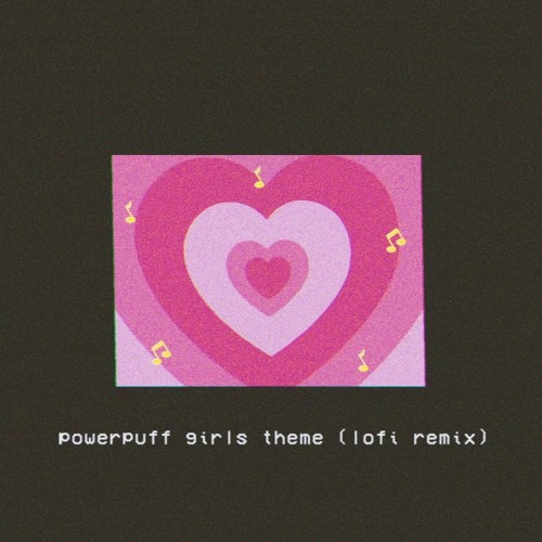 Stream powerpuff girls theme (lofi remix) by dawn | Listen online for ...