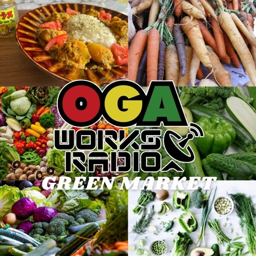 Stream OGAWORKS RADIO GREEN MARKET September 2022 by OGA JAH WORKS | Listen online for free on ...