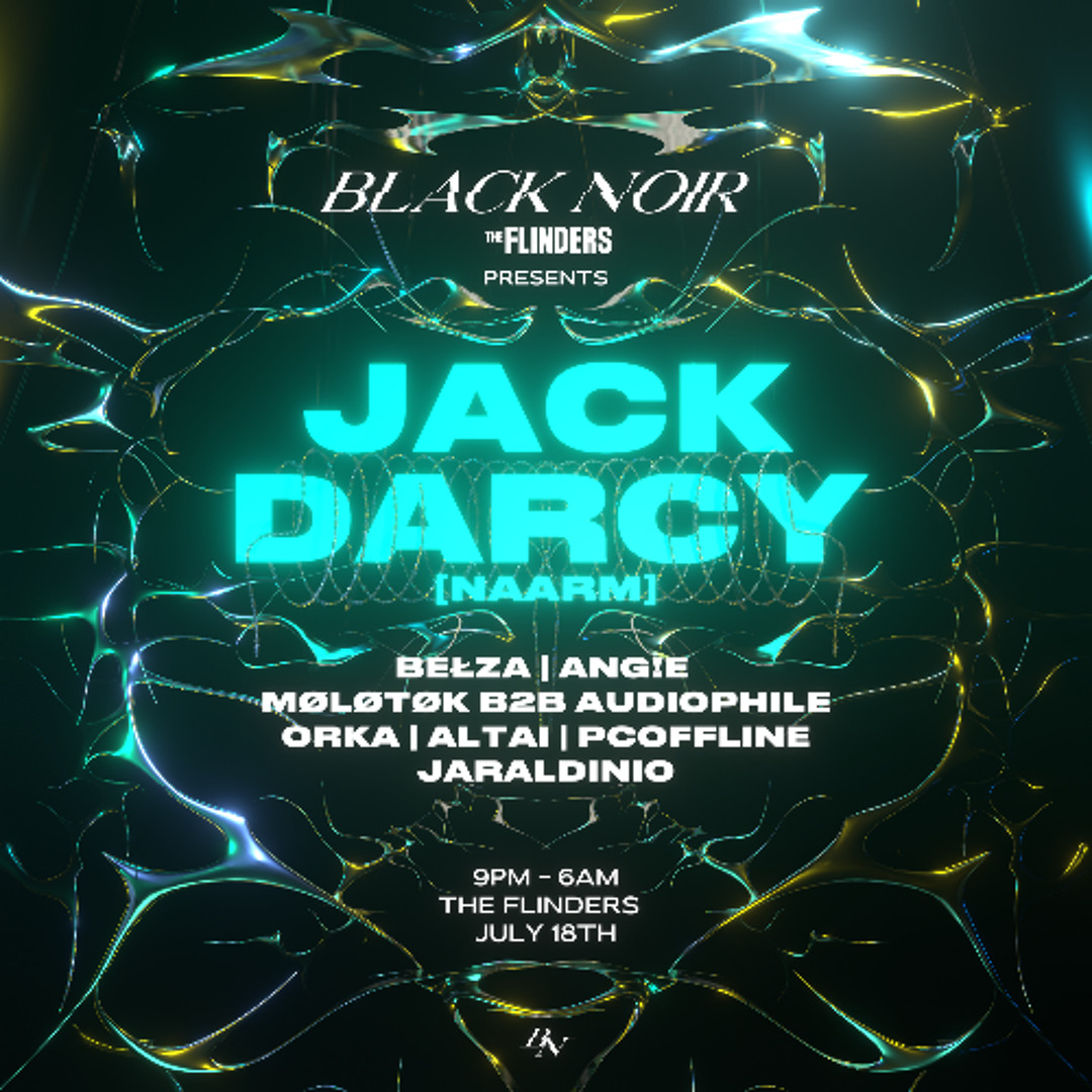 Stream Black Noir 18 July 2025 supporting Jack Darcy by Orka | Listen online for free on SoundCloud