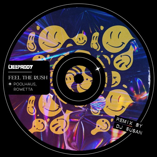 Stream Poolhaus, Rowetta - Feel The Rush (DJ Susan Remix) by Deep Root Records | Listen online ...