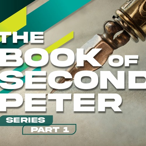 Stream 2023-07-30 The Book Of Second Peter – Part 1 (John Roebert) by CHOOSE LIFE Church ...