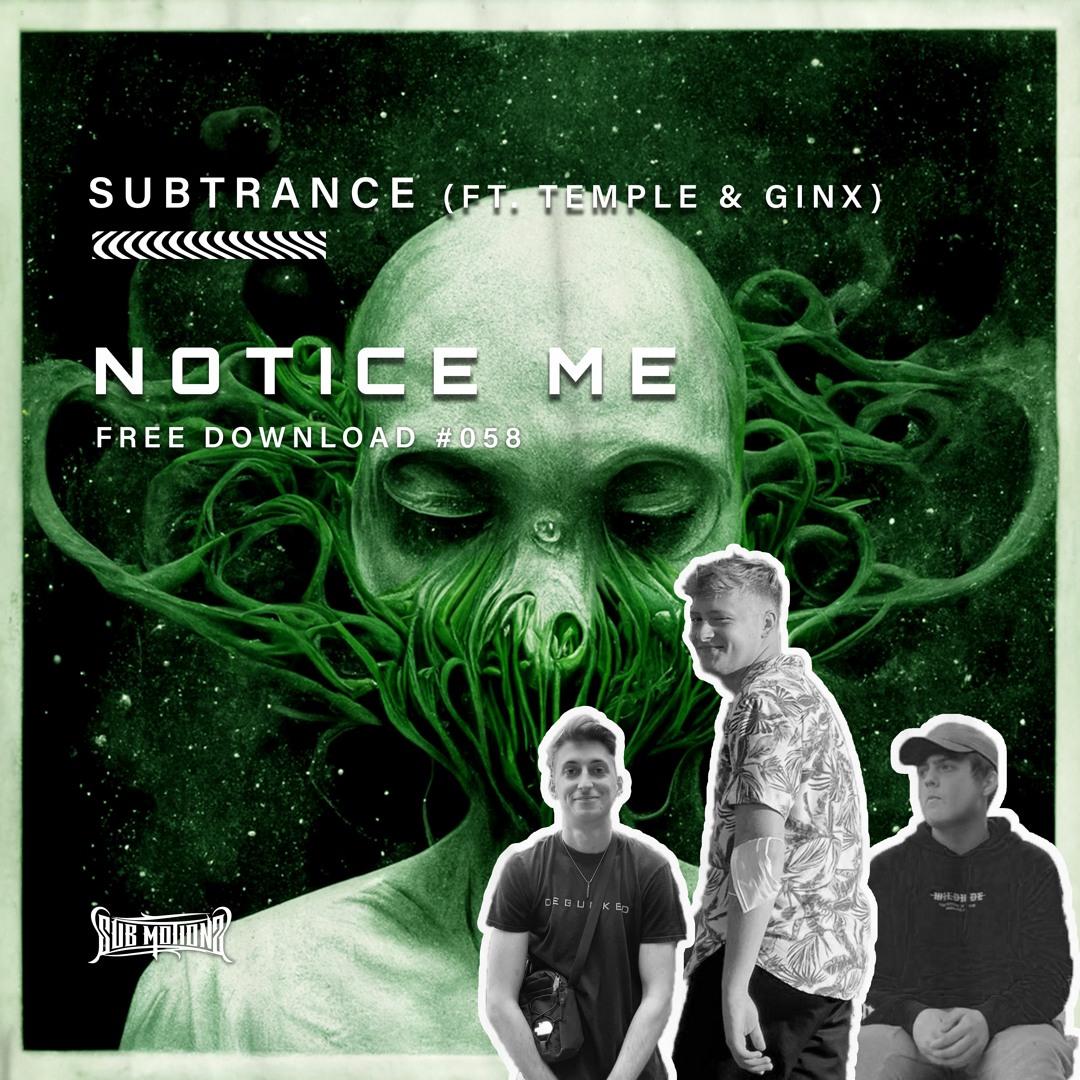 Stream Subtrance (Ft. Temple & Ginx) - Notice me (Free Download) by Sub ...
