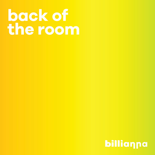 Stream Back of the Room by billianna | Listen online for free on SoundCloud