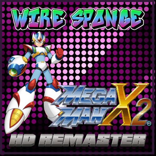 Stream Mega Man X2 - Wire Sponge | HD Remaster (V2) by AMetaKnight ...