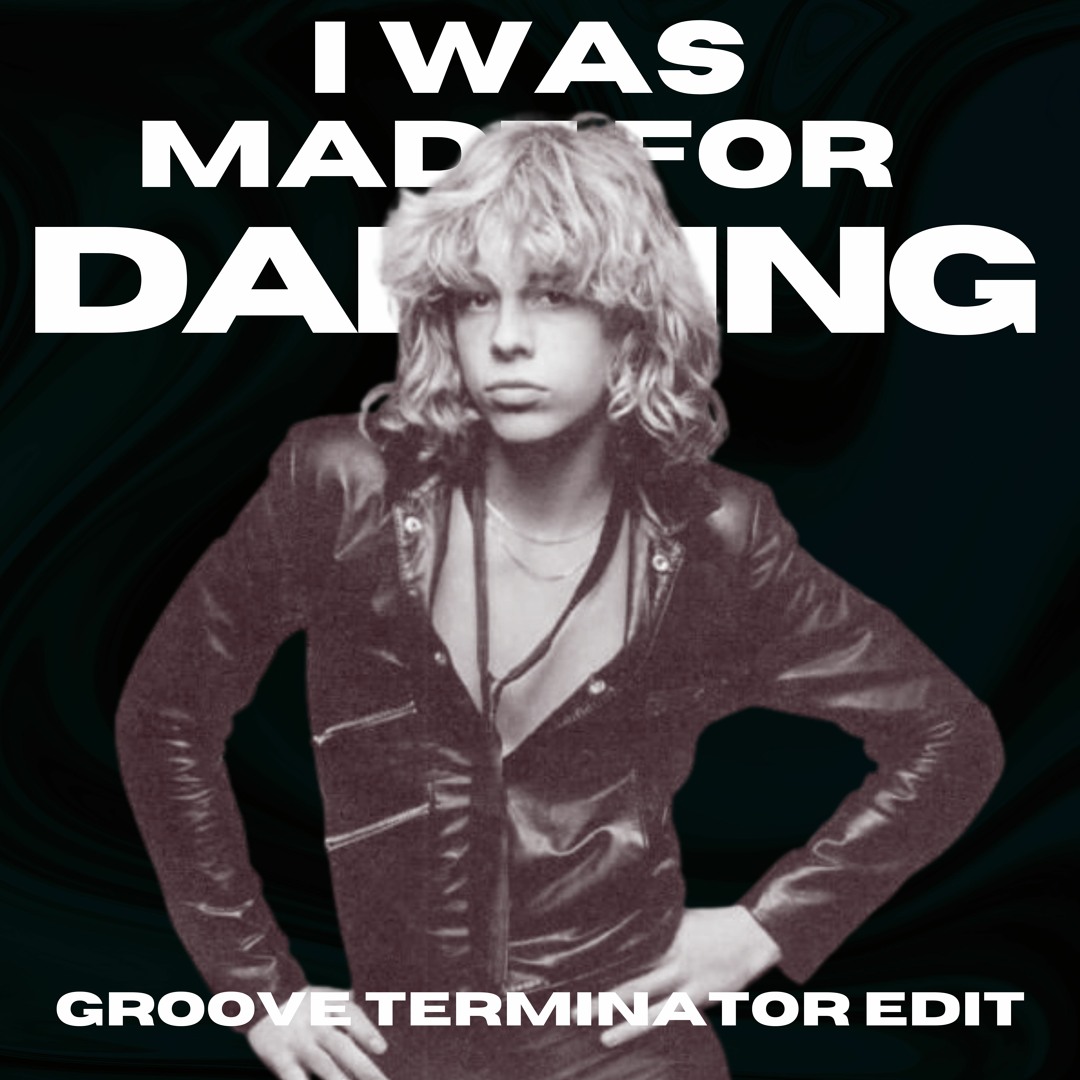 Stream Leif Garrett - I Was Made For Dancing (Groove Terminator edit ...