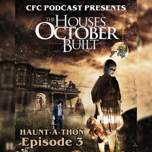 Stream episode The Houses October built CFCpodcast.mp3 by Corpses For ...