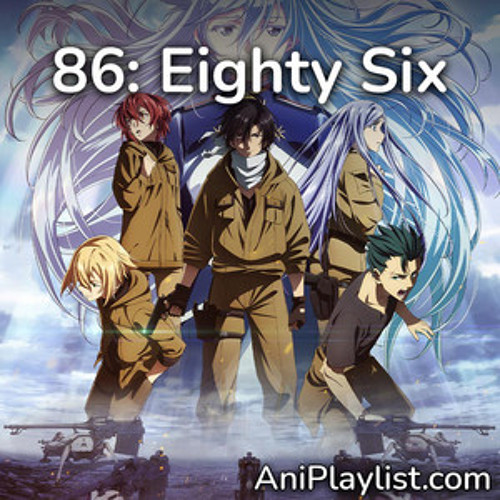 Stream Bel Ma | Listen to 86: Eighty Six | openings, endings & OST ...
