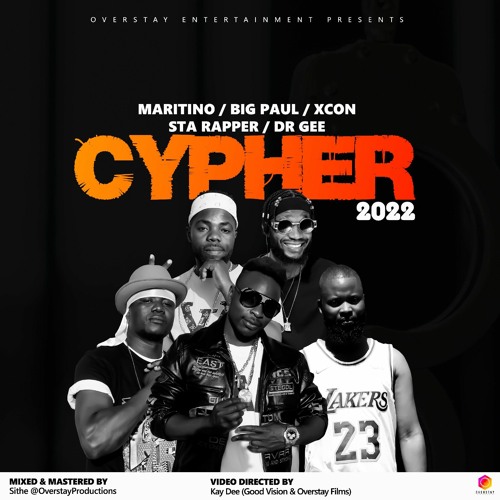 Stream Overstay Team - Cypher 2022 (Maritino, Sta Rapper, Big Paul ...