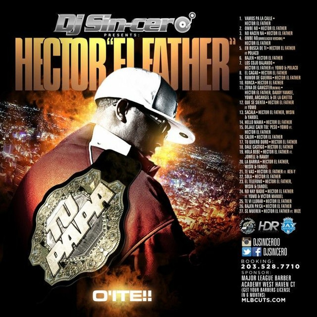 Stream Hector El Father - Tu Papa O'ite - Dj Sincero by Guali | Listen ...