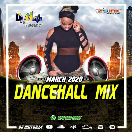 Stream MARCH 2020 (CLEAN) DANCEHALL MIX - DJ MILTON Ft. Vybz Kartel ...