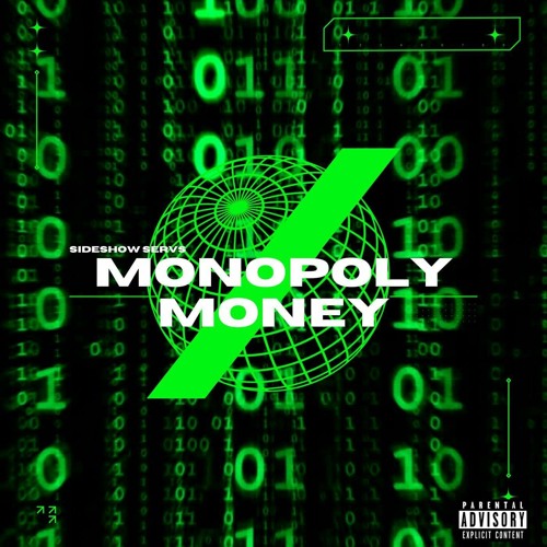 Stream Monopoly Money by Sideshow Servs | Listen online for free on ...